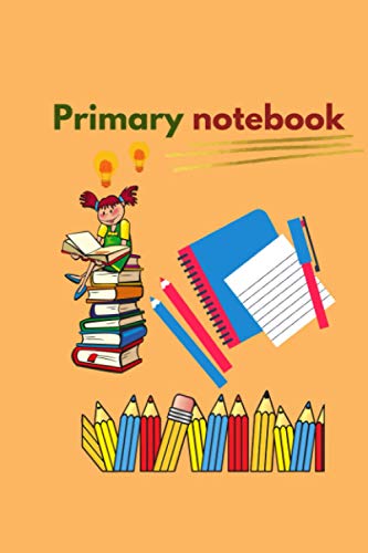 Primary notebook: Draw And write in home and school , Composition ...