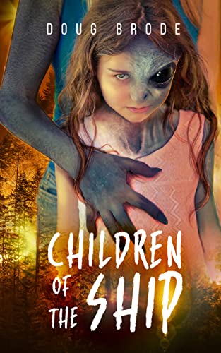 Children of the Ship (The Ship Saga Book 3) by Doug Brode | Goodreads