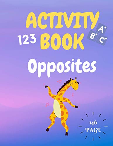 ACTIVITY BOOK Opposites: Activity Workbook for Toddlers & Kids COLORING ...