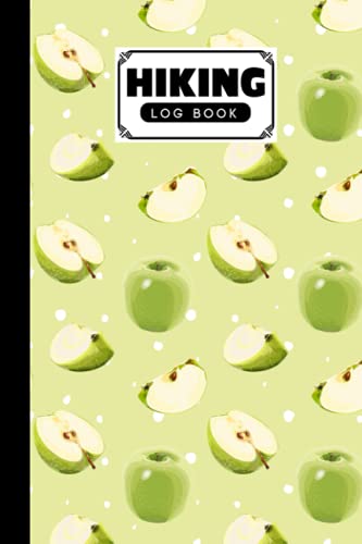 Hiking Logbook: Apple Cover | Hiking Journal for Mountain Climbing and ...