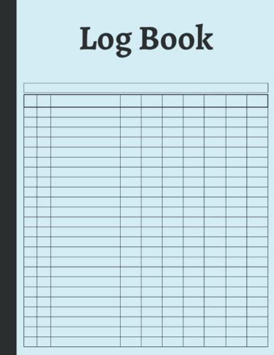 Log Book: Large Customizable 7 Columns Multipurpose Daily Log Book For ...