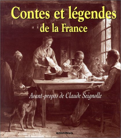 Contes et legendes de la France by unknown author | Goodreads