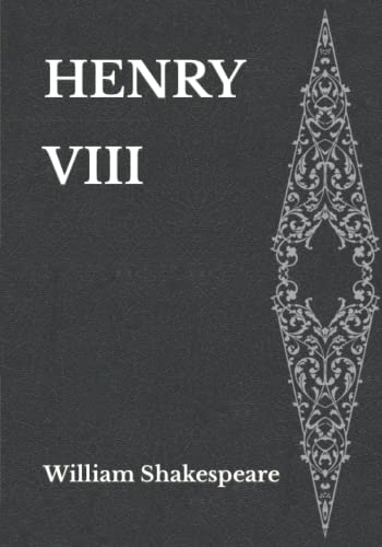Henry VIII: Literature Heritage Series by William Shakespeare | Goodreads