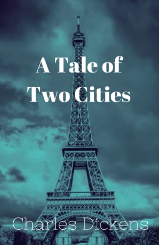 A Tale of Two Cities: Classic Historical Fiction Novel by Charles ...