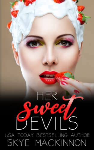 Her Sweet Devils: A Daughters of Gods Story by Skye MacKinnon | Goodreads