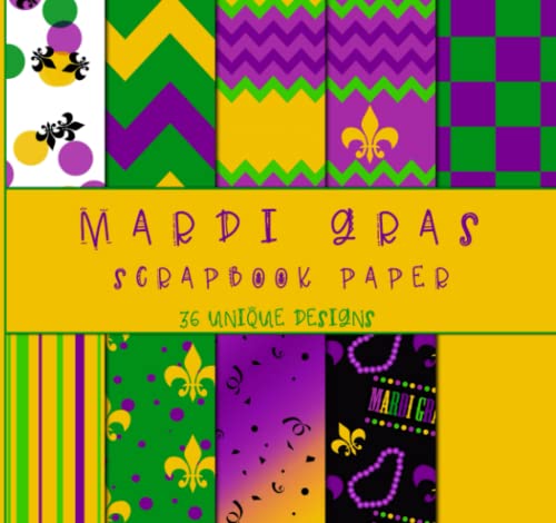 Mardi Gras Scrapbook Paper: 36 Unique Designs, Stripe, Chevron ...
