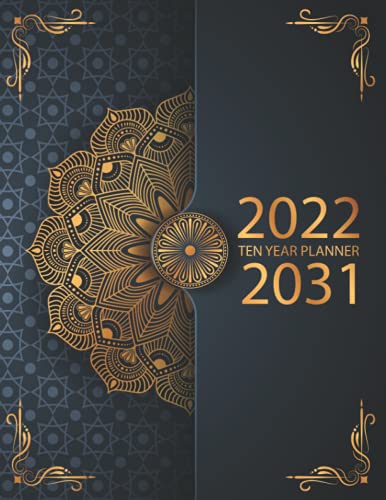 2022-2031 Ten Year Planner: 120 Months Calendar Appointment Agenda ...