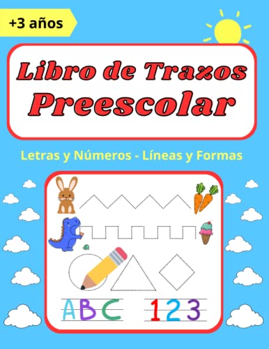 Libro de Trazos Preescolar: Cuaderno para aprender Repasar Líneas ...
