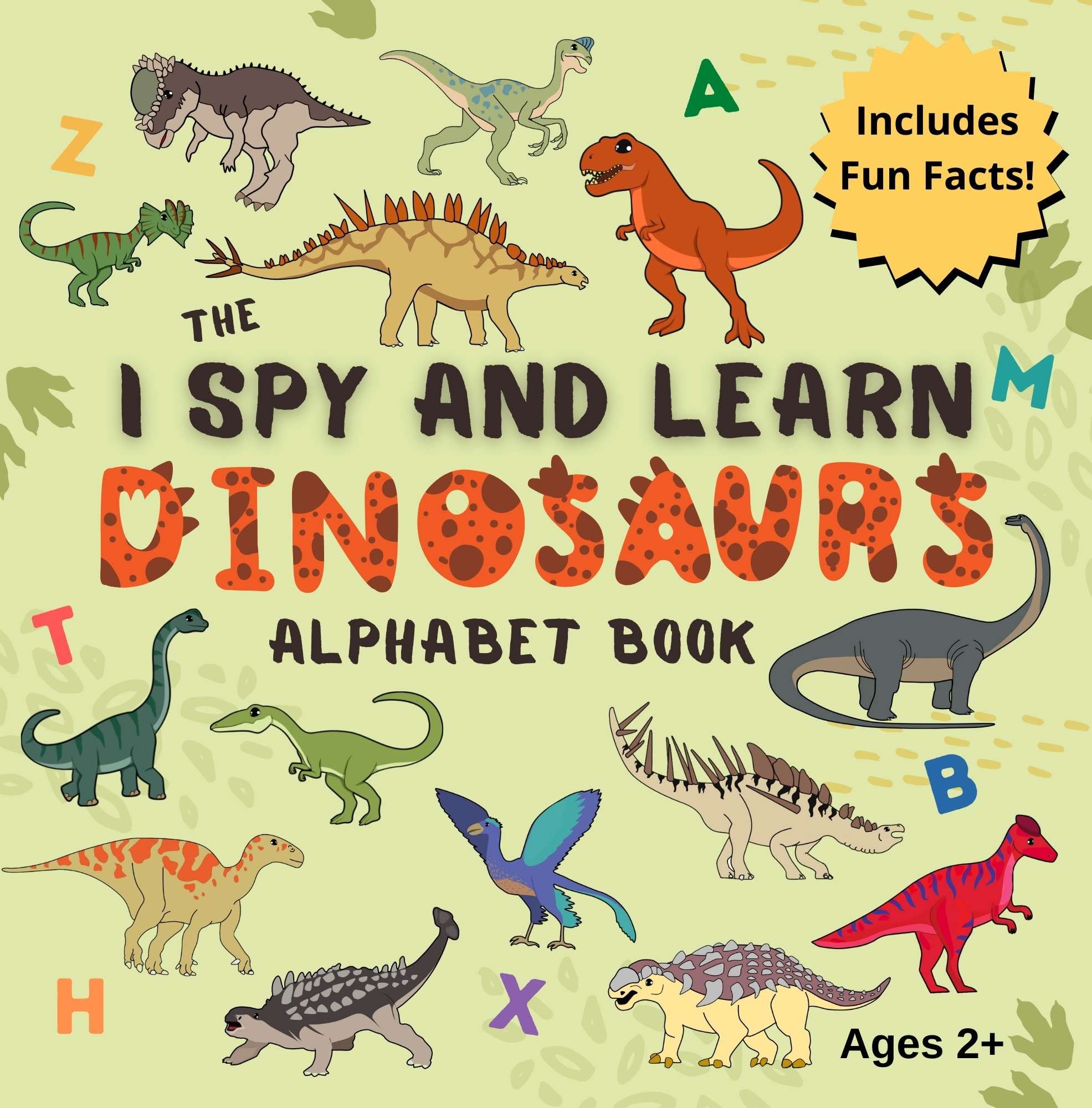 The I Spy and Learn Dinosaurs Alphabet Book by MM Creative Publishing ...