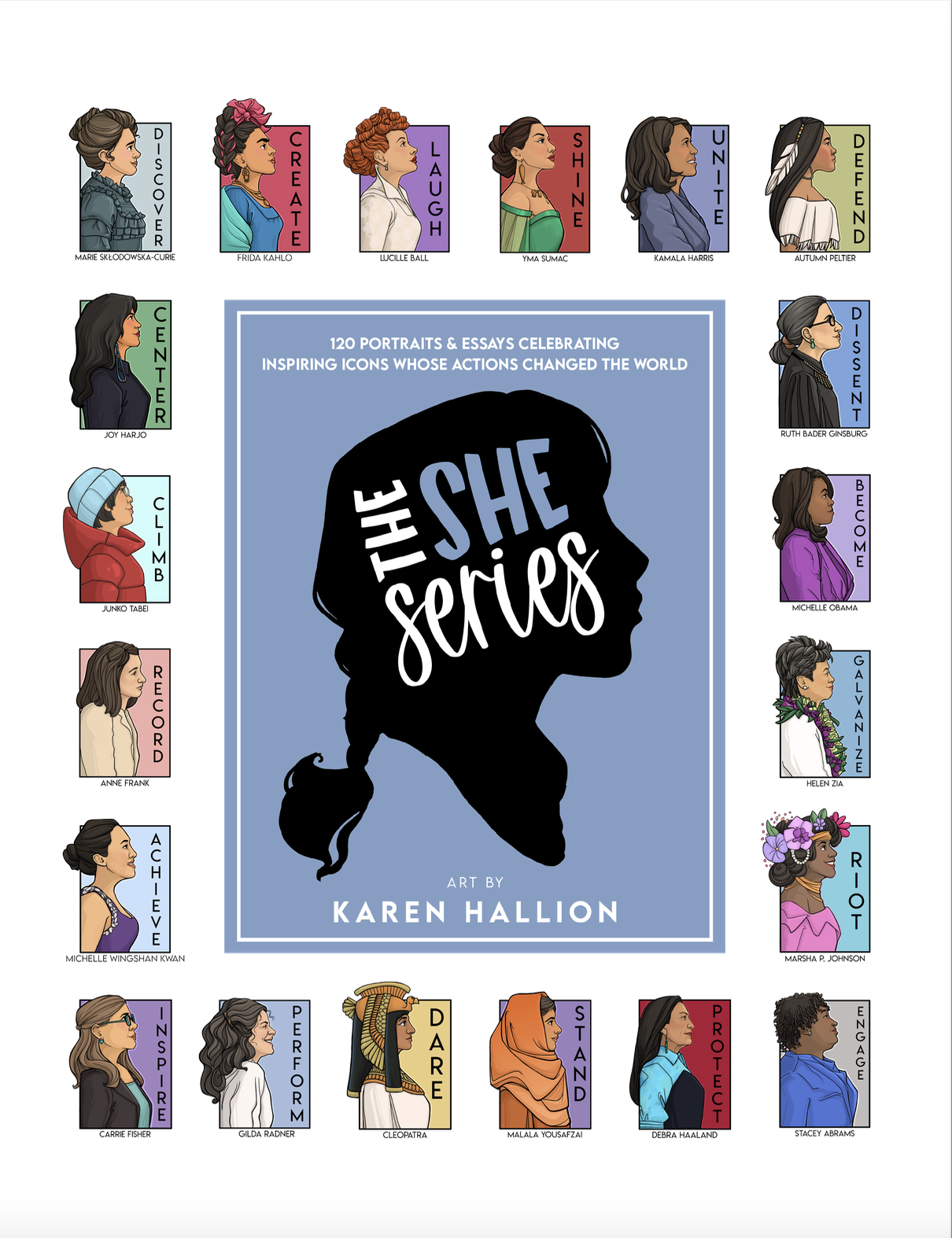 The She Series: 100 Portraits and Essays of Inspiring Icons Whose ...