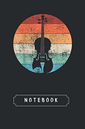 Notebook: Violin Violinist Musical Instrument Retro Journal and ...