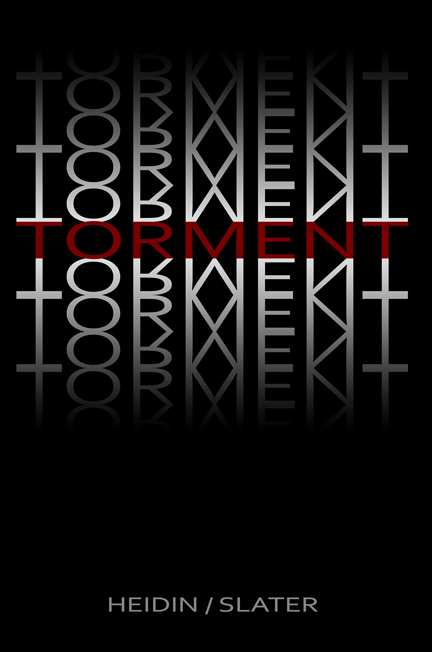 TORMENT by Steven Heidin | Goodreads