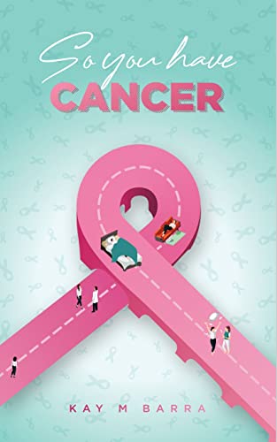So You have cancer: A collection of survivors tips for navigating a ...