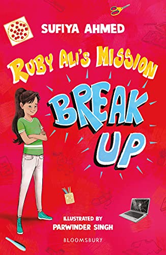 Ruby Ali's Mission Break Up: A Bloomsbury Reader: Dark Red Book Band by ...