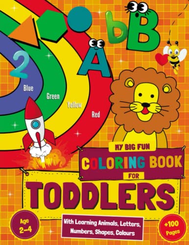 My Big Fun Coloring Book For Toddlers With Learning Animals, Letters ...