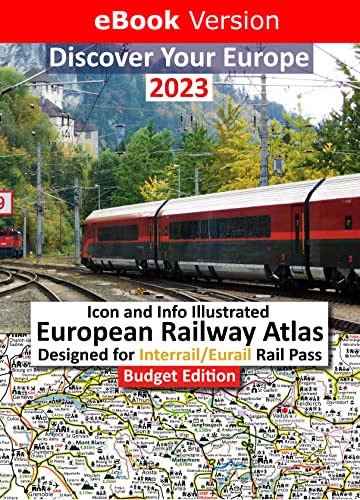 Icon and Info illustrated European Railway Atlas 2023 - Budget Edition ...