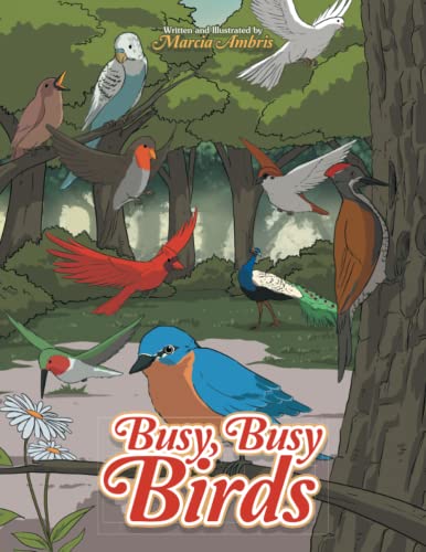 Busy, Busy Birds by Marcia Ambris | Goodreads