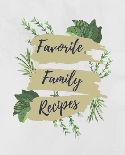 Favorite Family Recipes by Lynngrove Publishing | Goodreads