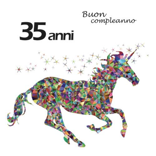 Buon Compleanno 35 anni: Il libro degli ospiti con 100 pagine, Buon ...