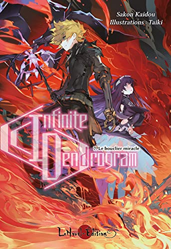 INFINITE DENDROGRAM VOL 07 : LE BOUCLIER MIRACLE by Sakon Kaidou ...