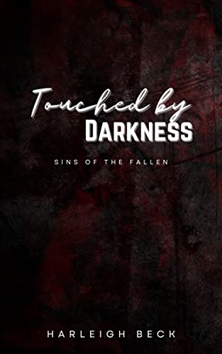 Touched by Darkness: (Sins of The Fallen Book 2) by Harleigh Beck ...