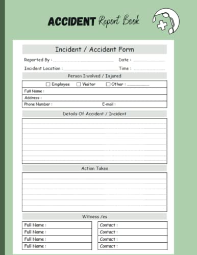 Accident Report Book: HSE Compliant Accident & Incident Log Book to ...