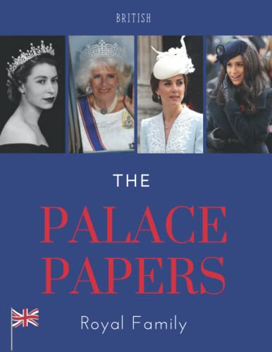 The Palace Papers: Her Majesty Queen Elizabeth II, Diana Camilla ...