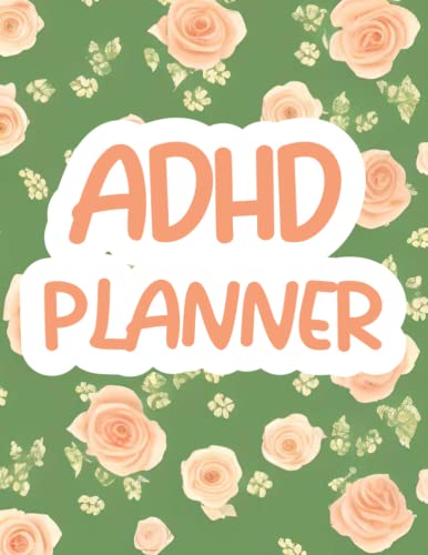 ADHD Time Management Journal: A Daily Planner for Productivity and ...