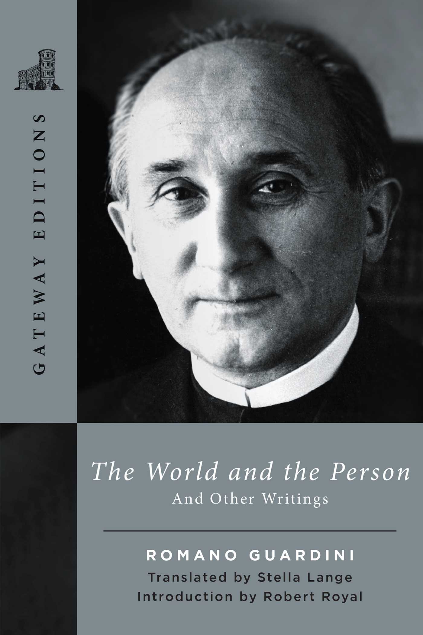 The World and the Person: And Other Writings by Romano Guardini | Goodreads