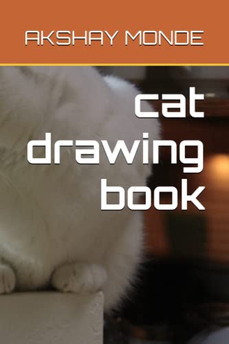 cat drawing book by AKSHAY ANANT MONDE | Goodreads