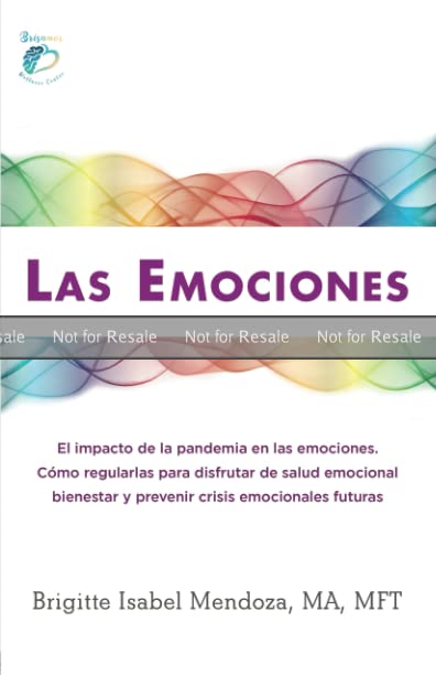 PROOF: LAS EMOCIONES.: El impacto de la pandemia en las emociones. Cómo ...