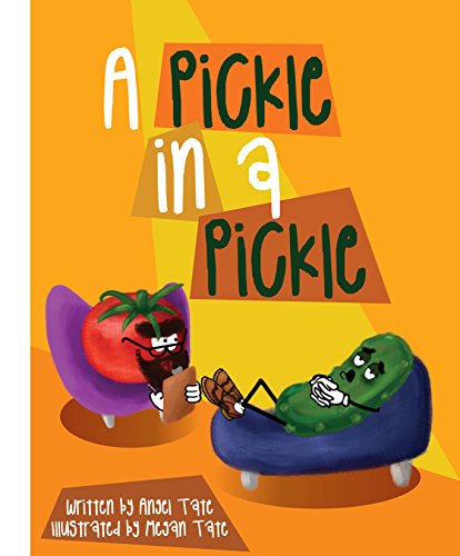 A Pickle In A Pickle by Angel Tate | Goodreads