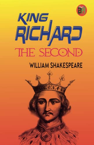King Richard the Second by William Shakespeare | Goodreads