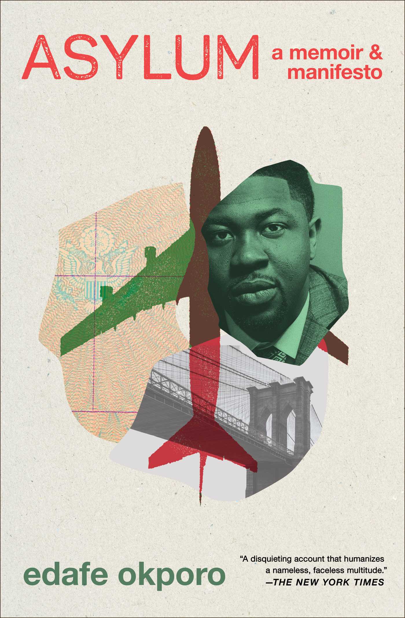 Asylum: A Memoir & Manifesto by Edafe Okporo | Goodreads