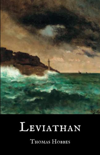 Leviathan: A Classic Book by Thomas Hobbes, The Original 1651 Edition ...