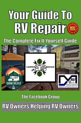 Your Guide To RV Repair: The Complete Fix It Yourself Handbook by ...