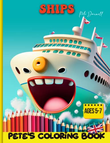SHIPS - Ships Adventure Coloring Book for Kids: 100 Pages of ...
