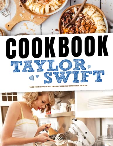 Taylor's Kitchen: The Ultimate Cookbook for Swifties Recipes To Know ...