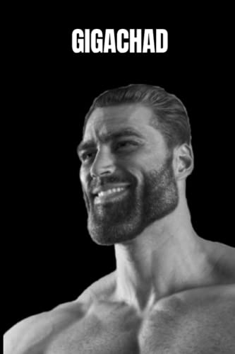 GIGACHAD notebook - SIGMA MALE - BE A CHAD AT SCHOOL average Sigma Male ...