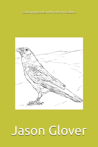 Coloring books with vibrant colors by Jason Glover | Goodreads