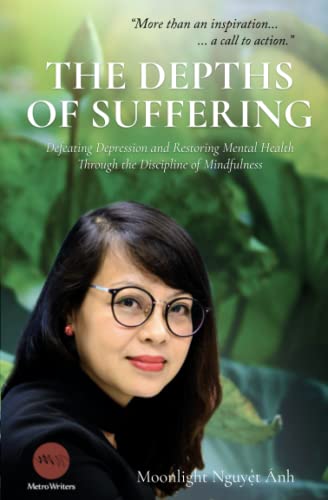 The Depths of Suffering: Defeating Depression and Restoring Mental ...
