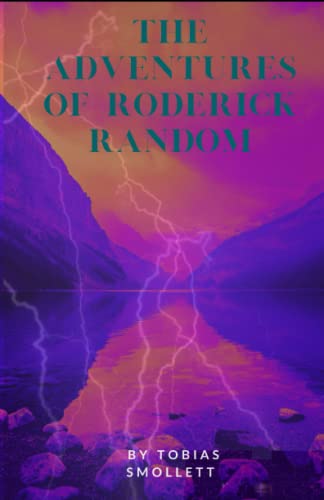 THE ADVENTURES OF RODERICK RANDOM by Tobias Smollett | Goodreads