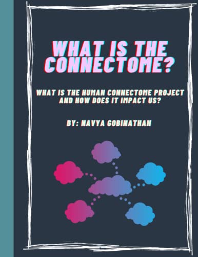 What is the Connectome?: What is the Human Connectome Project and how ...