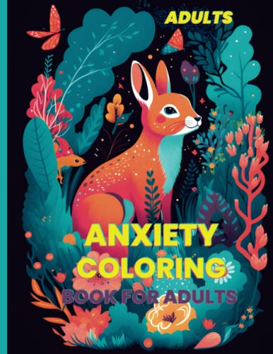 Anxiety Coloring Book for Adults: Stress Relief Book that Can help you ...