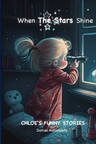 When The Stars Shine: An Early Reader Rhyming Story Book for Children ...