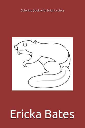 Coloring book with bright colors by Ericka Bates | Goodreads