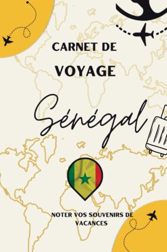 Carnet de Voyage -Sénégal-: Mon journal de voyage à remplir | Préparez ...