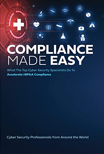 Compliance Made Easy by Leading Cybersecurity Experts | Goodreads