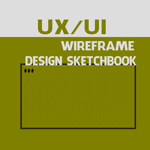 Ux Ui Wireframe Design Sketchbook Dotted Grid Wireframe Templates For Wireframing