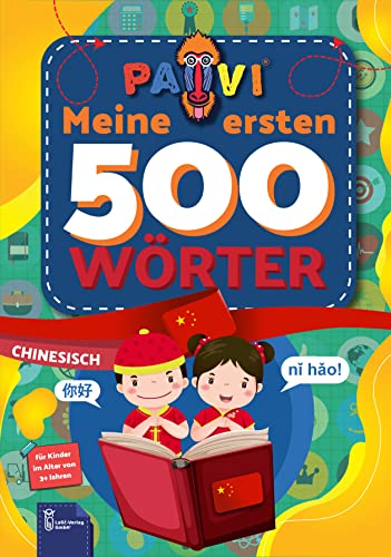 Chinesisch: PAVI - 500 erste Wörter: Zhōngguó rén: Geschenkbuch für ...